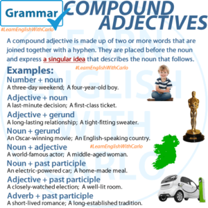 Compound Adjectives - Welcome to Learn English with Carlo